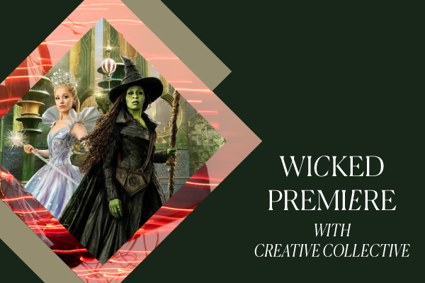 Wicked Premiere with Creative Collective | Fairfax Corner